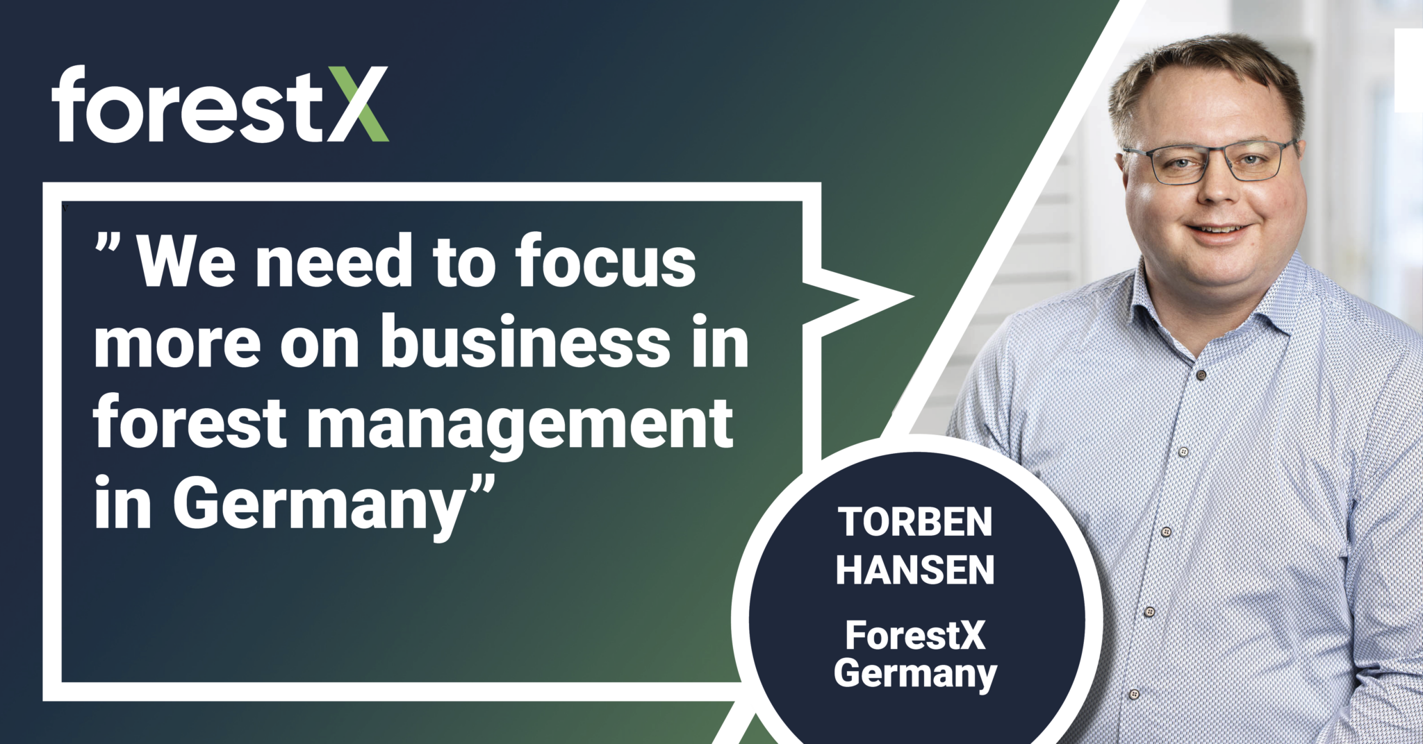 ForestX grows in Europe: Torben Hansen on site for projects in Germany ...